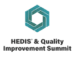 HEDIS & Quality Improvement Summit 2025 | RISE Event